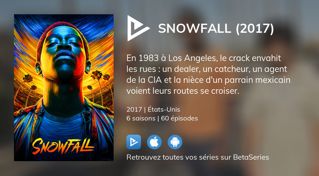 Regarder Snowfall (2017) streaming
