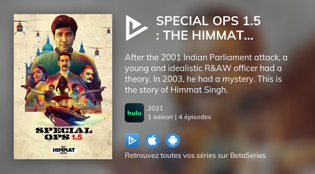 Regarder Special Ops 1.5 : The Himmat Story streaming