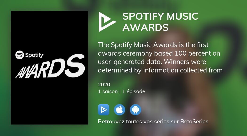 Regarder Spotify Music Awards streaming