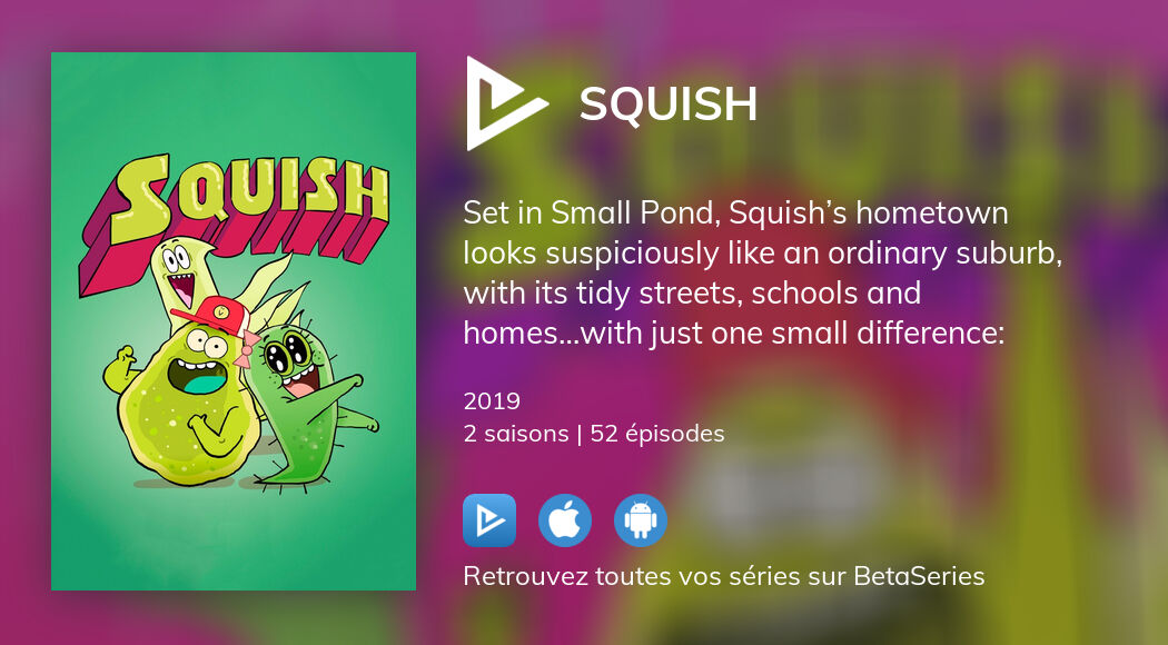 Regarder Squish streaming
