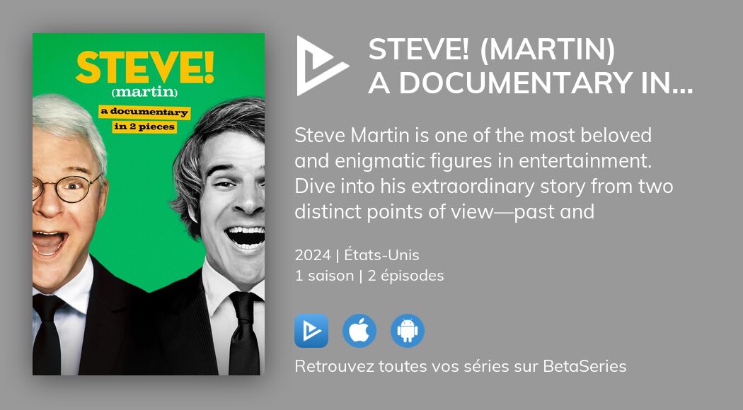 Regarder STEVE! (martin) a documentary in 2 pieces streaming