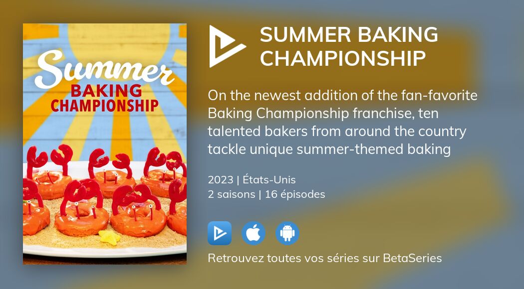 Regarder Summer Baking Championship streaming