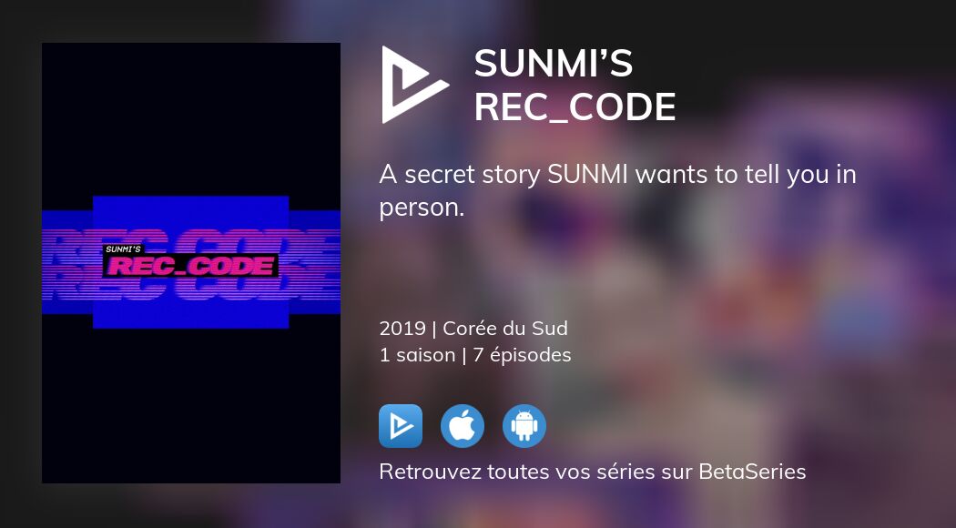 Regarder SUNMI’S REC_CODE streaming