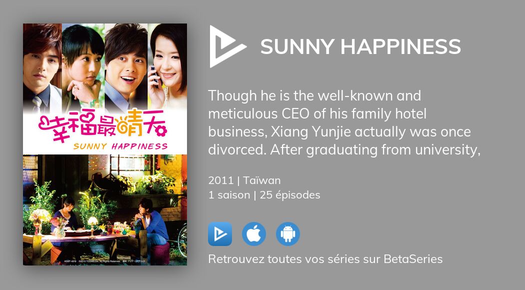 Regarder Sunny Happiness streaming