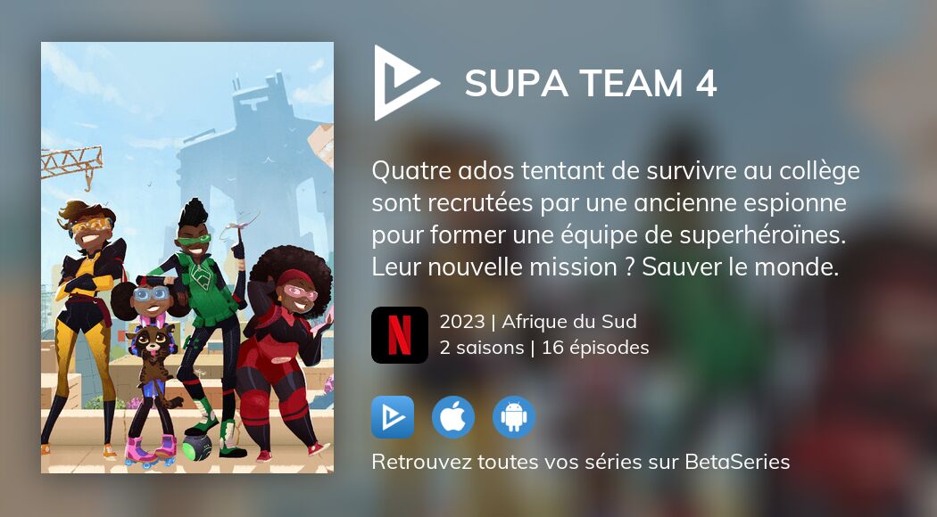 Regarder Supa Team 4 streaming