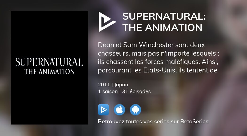 Regarder Supernatural: The Animation streaming