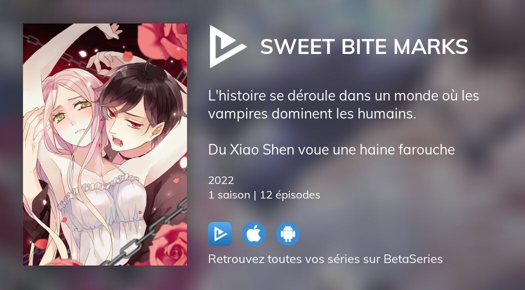 Regarder Sweet Bite Marks streaming