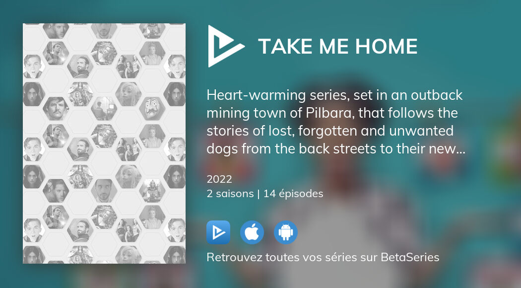 Regarder Take Me Home streaming