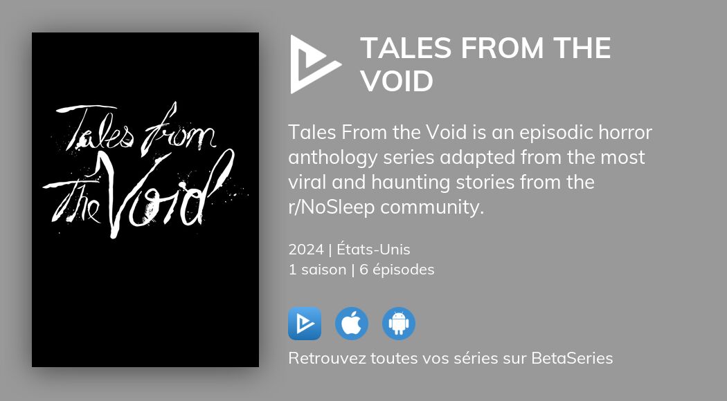 Regarder Tales From The Void streaming