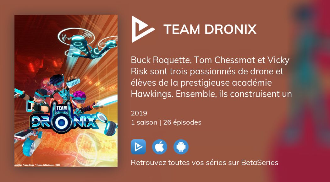 Regarder Team DroniX saison 1 streaming