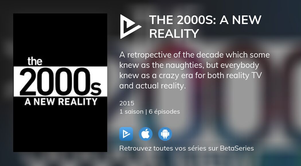 Regarder The 2000s: A New Reality streaming