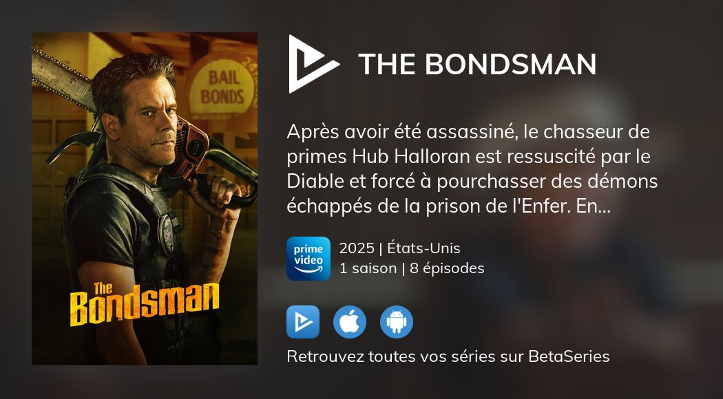 Vidéo : Voir la série The Bondsman en streaming légal complet