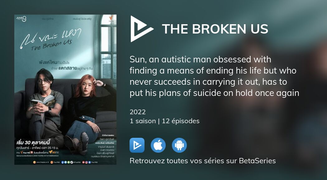 Regarder The Broken Us streaming