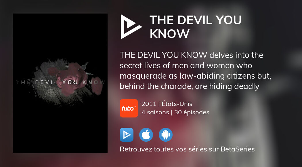 Regarder The Devil You Know streaming