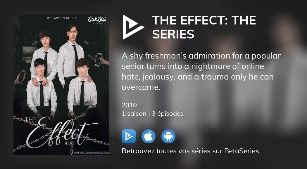 Regarder The Effect: The Series streaming