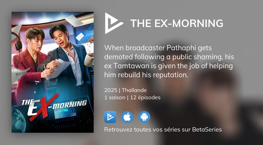 Regarder The Ex-Morning streaming