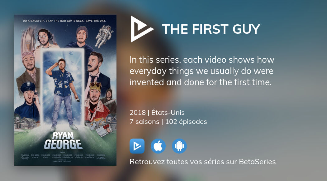 Regarder The First Guy streaming