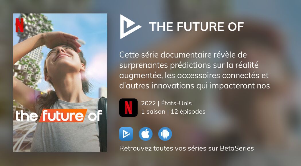 Regarder The Future Of streaming