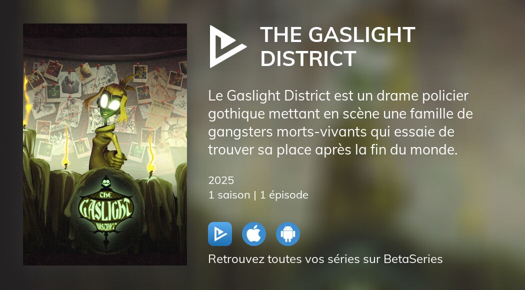 Regarder The Gaslight District streaming