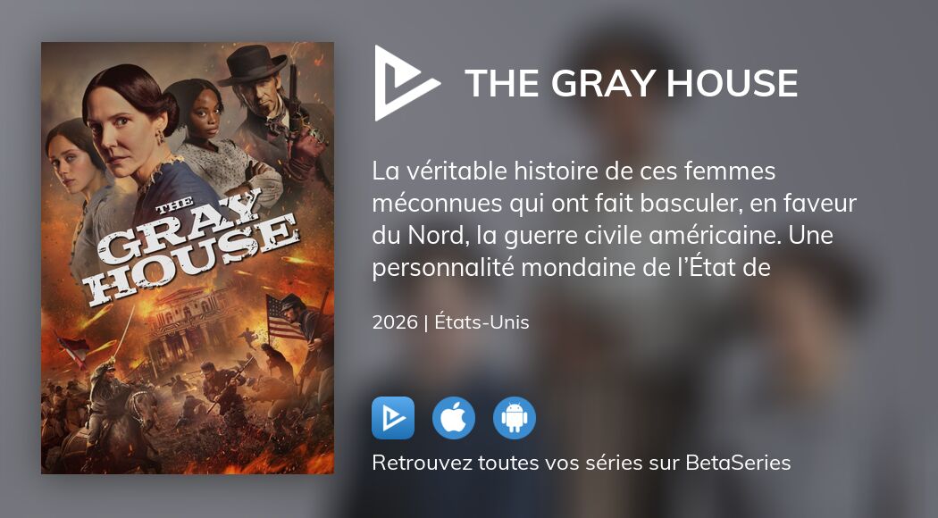 Regarder The Gray House streaming