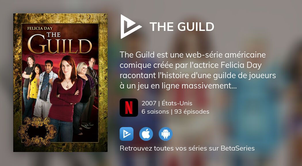 Regarder The Guild streaming