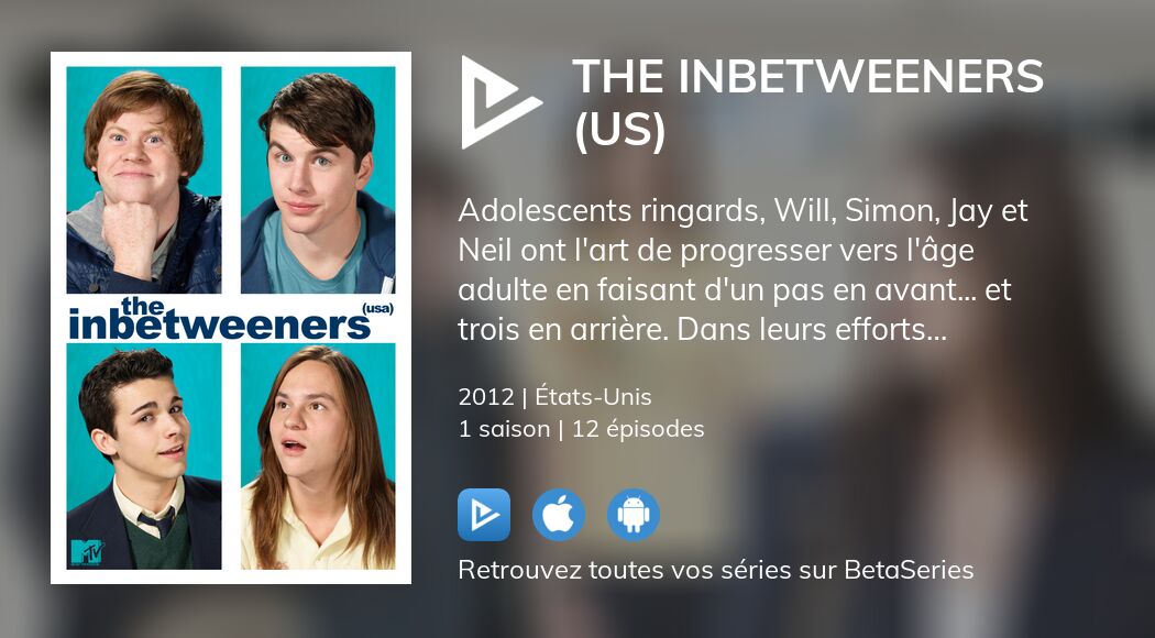 Regarder The Inbetweeners (US) streaming