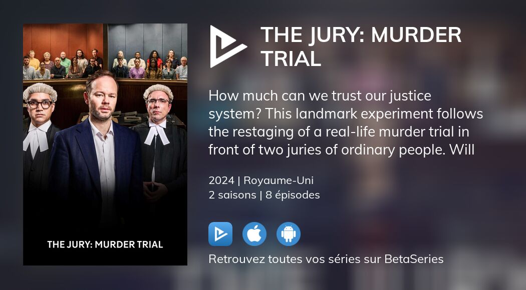 Regarder The Jury: Murder Trial streaming