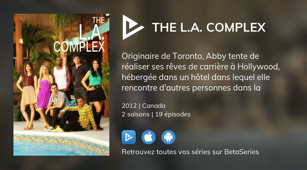 Regarder The L.A. Complex streaming