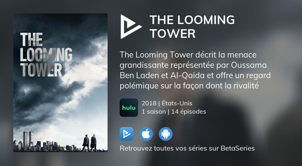 Regarder The Looming Tower streaming