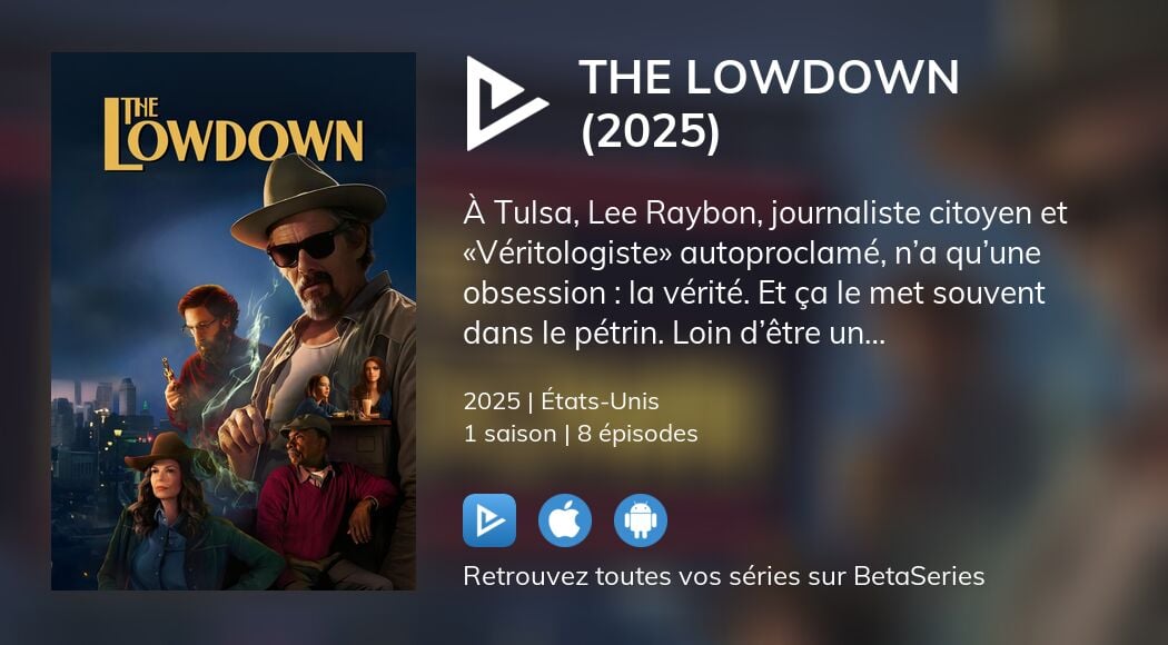 Regarder The Lowdown (2025) streaming