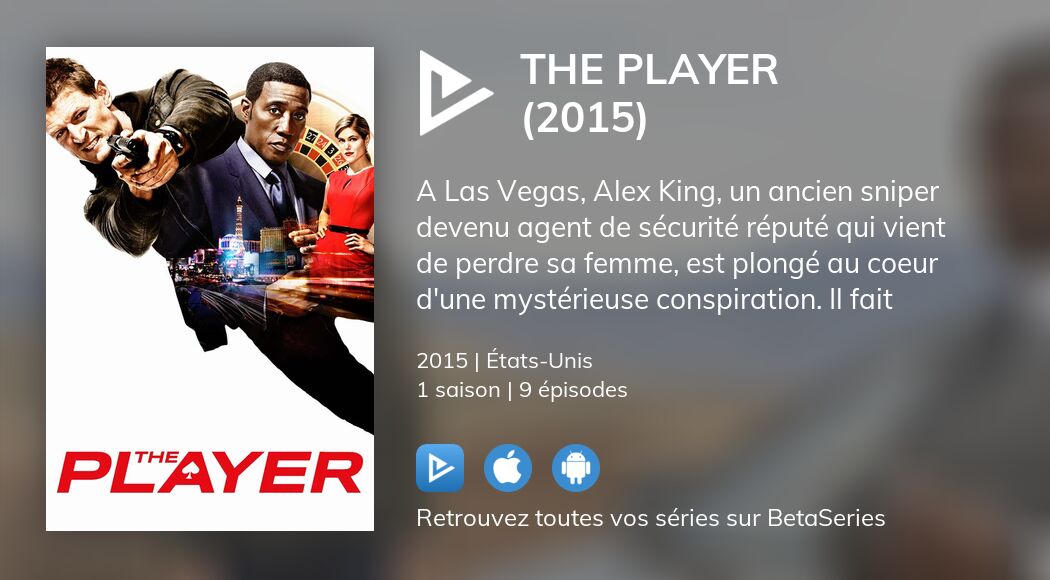 Regarder The Player (2015) streaming