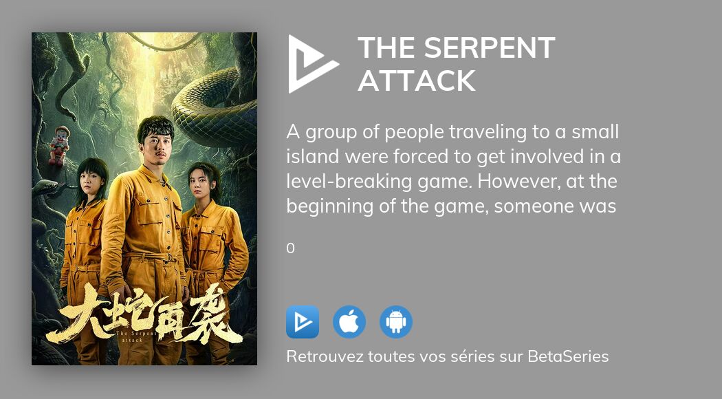 Regarder The Serpent Attack streaming