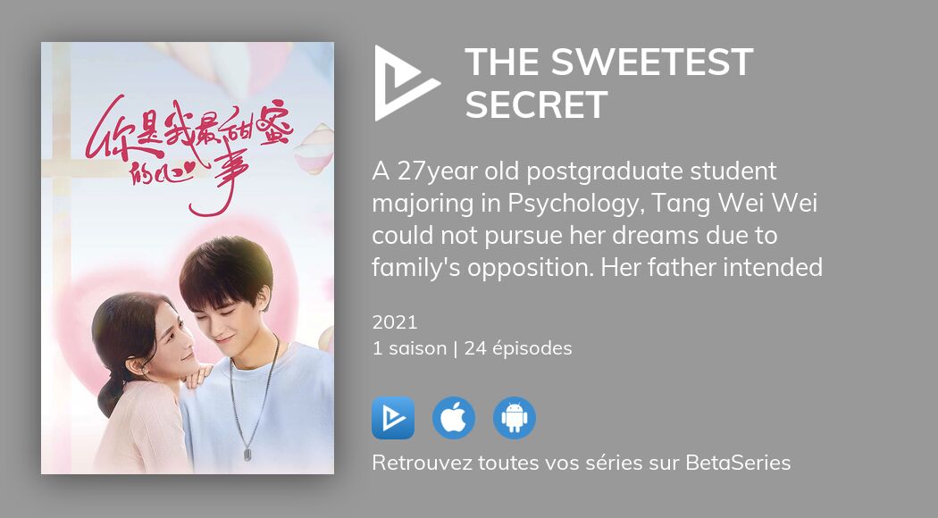Regarder The Sweetest Secret streaming