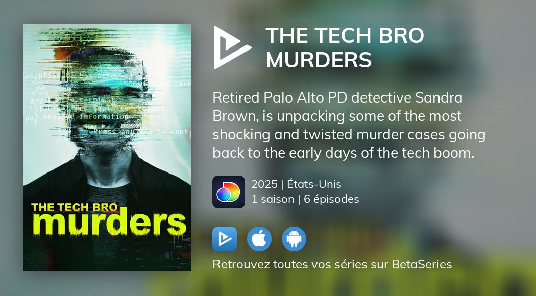 Regarder The Tech Bro Murders streaming