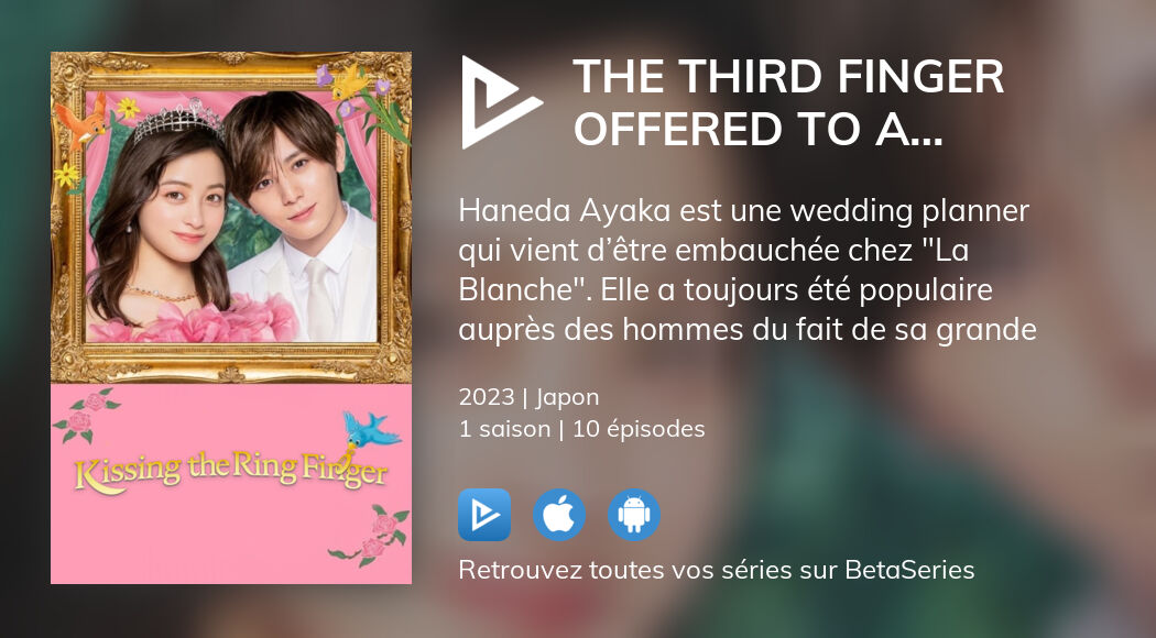 Regarder The Third Finger Offered To A King saison 1 streaming