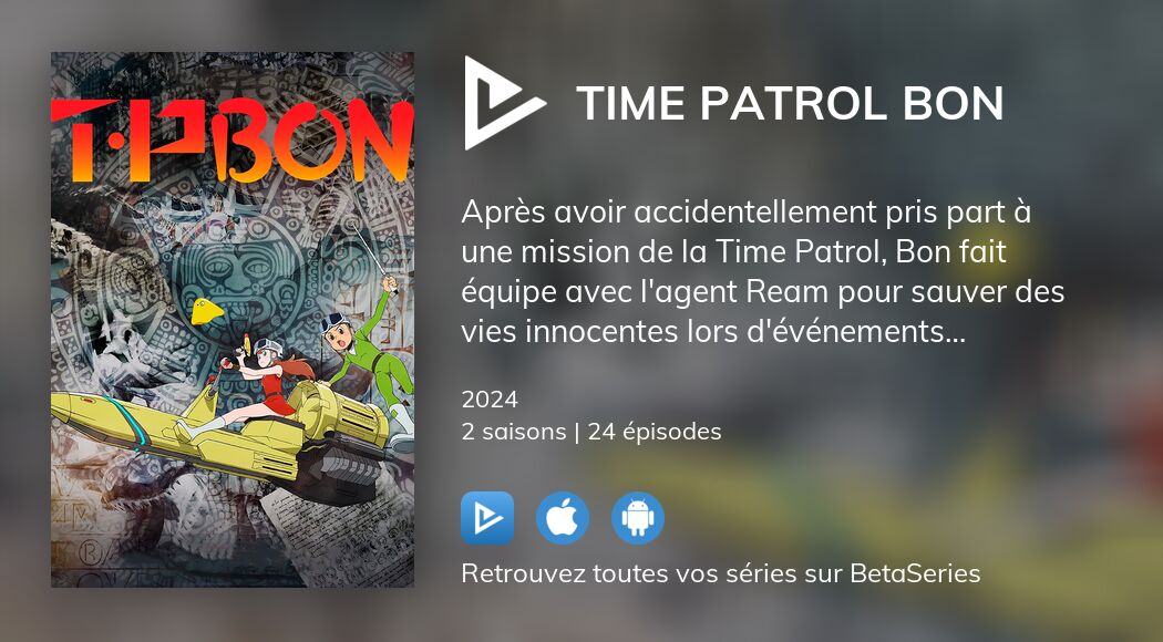 Regarder Time Patrol Bon streaming