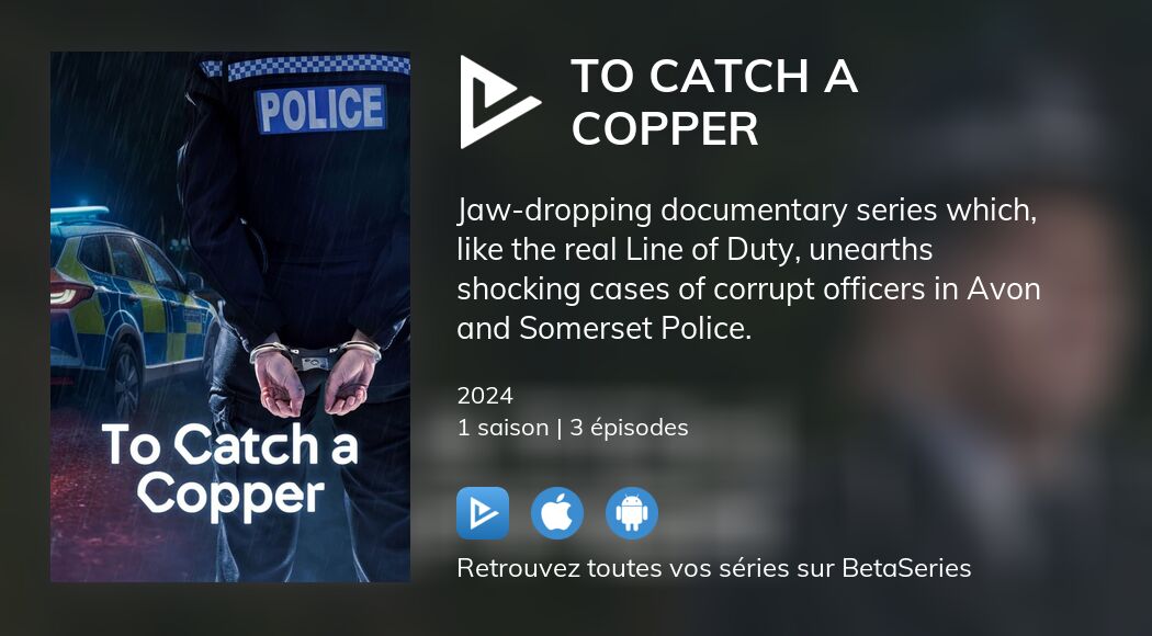 Regarder To Catch a Copper streaming