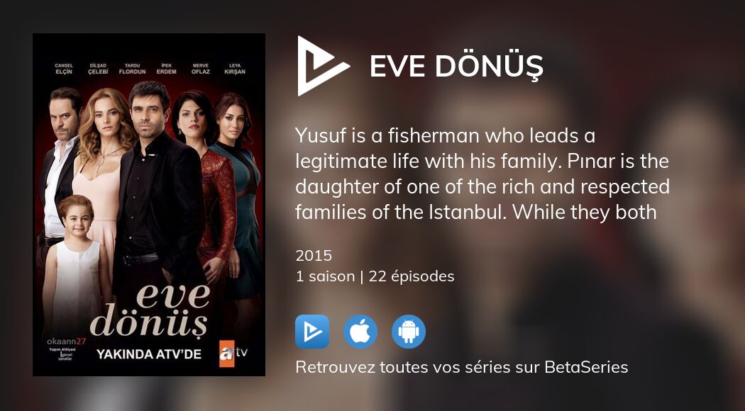 Regarder Eve Dönüş streaming