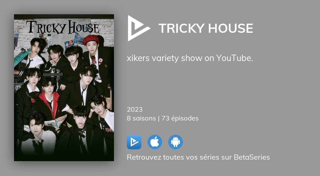 Regarder TRICKY HOUSE streaming