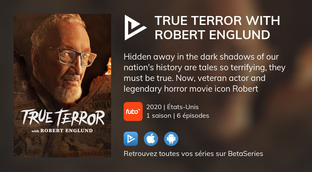 Regarder True Terror with Robert Englund streaming