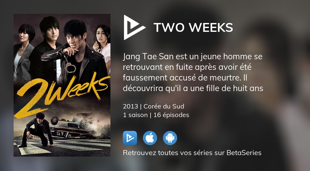 Regarder Two Weeks streaming