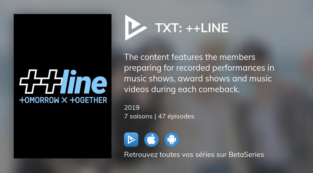 Regarder TXT: ++line streaming
