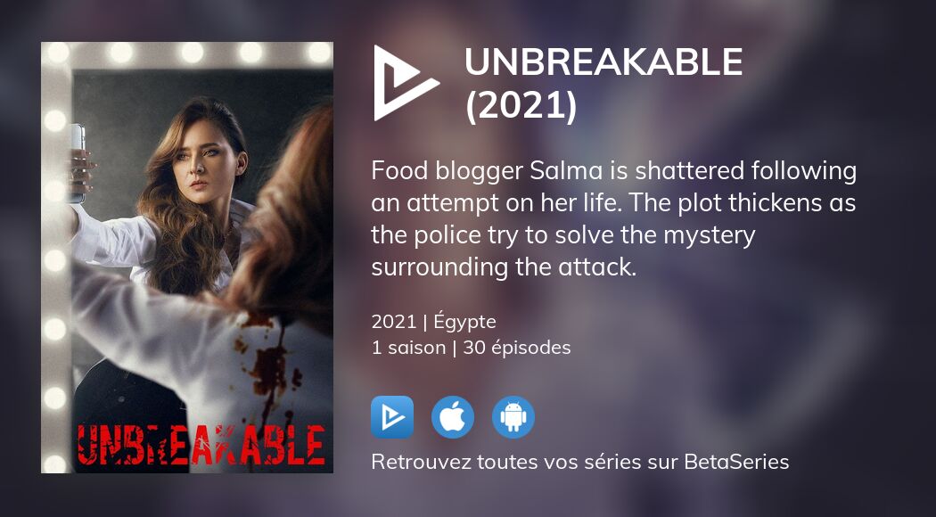Regarder Unbreakable (2021) streaming