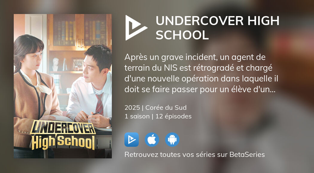 Regarder Undercover High School streaming