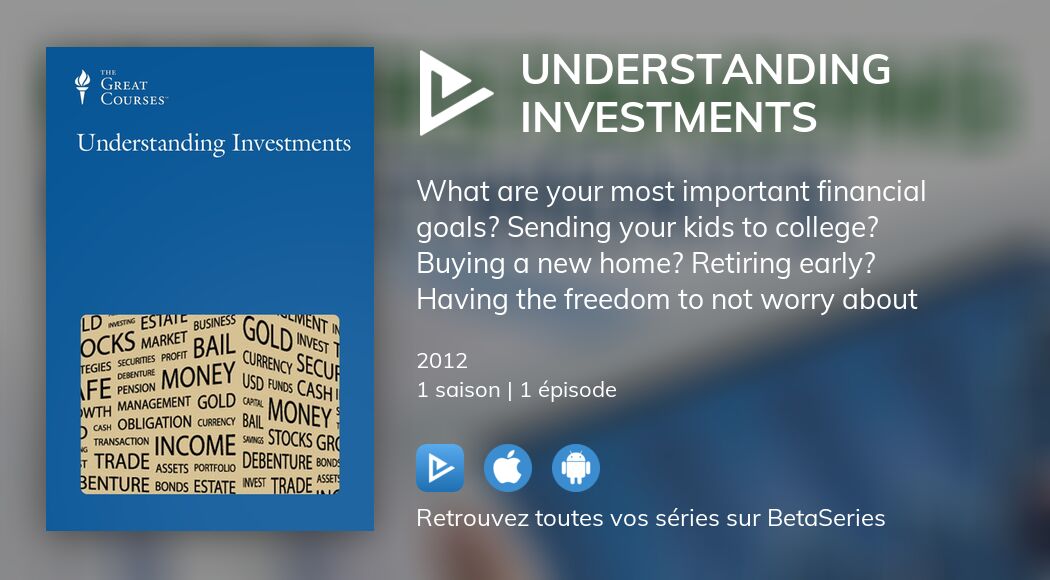 Regarder Understanding Investments streaming