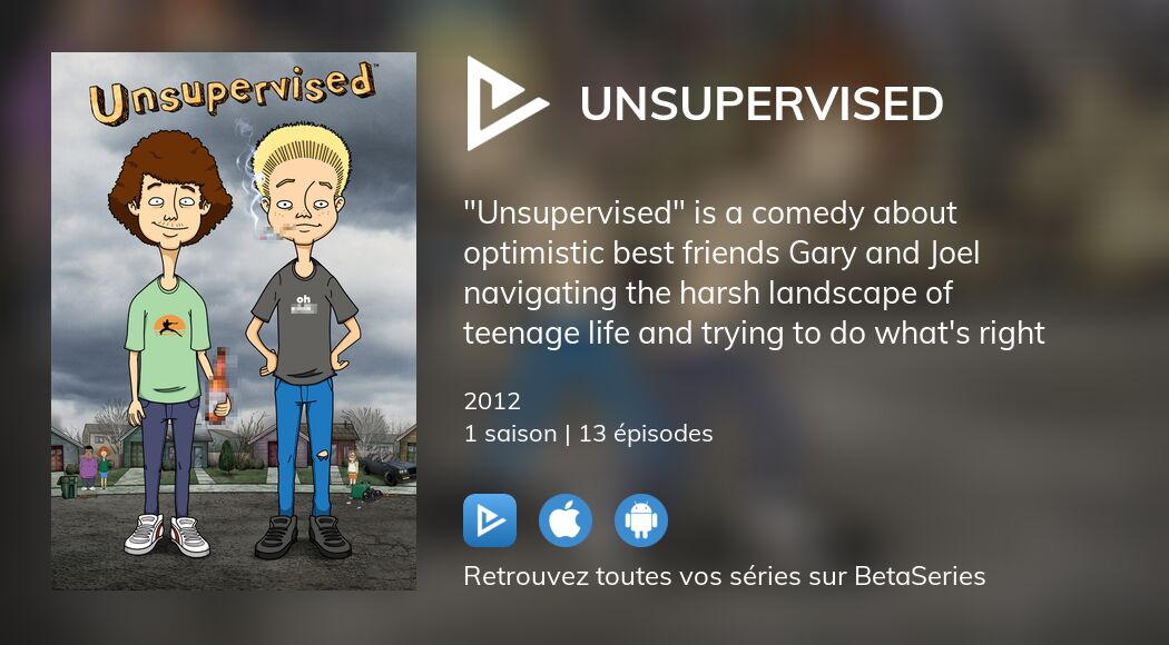 Regarder Unsupervised streaming