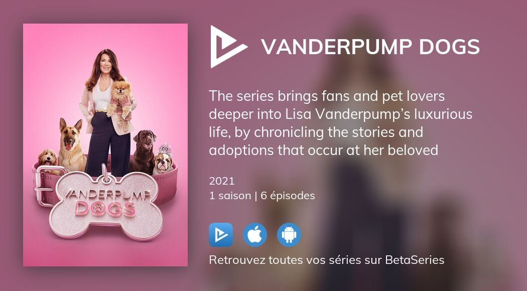 Regarder Vanderpump Dogs streaming
