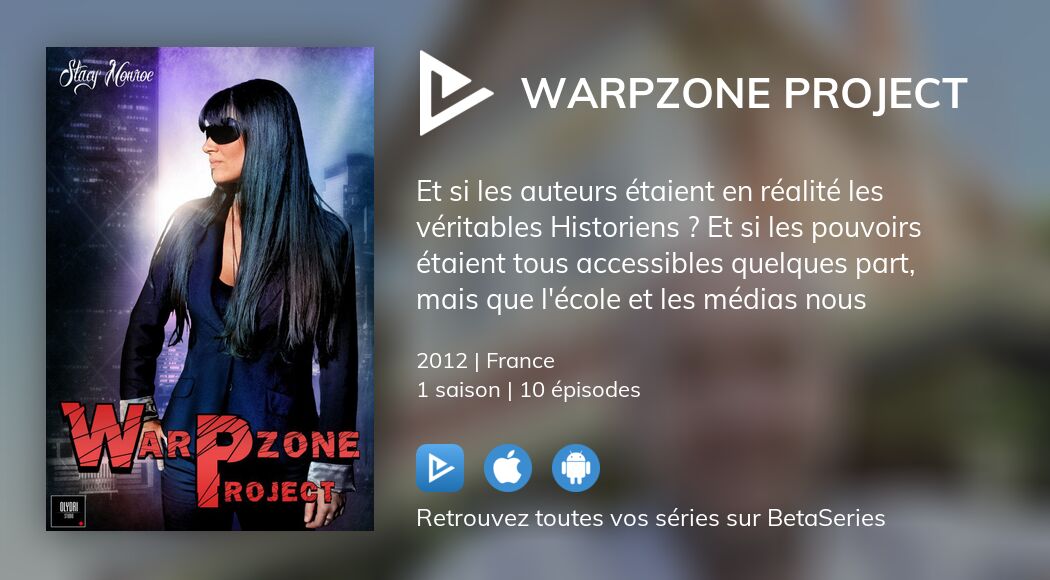 Regarder Warpzone Project streaming