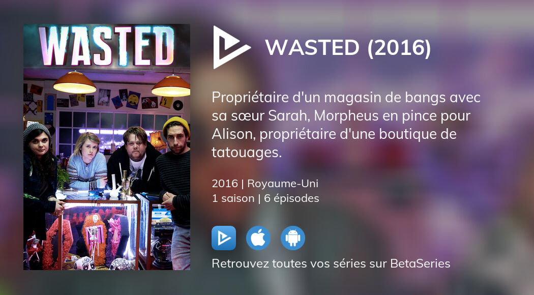 Regarder Wasted (2016) streaming