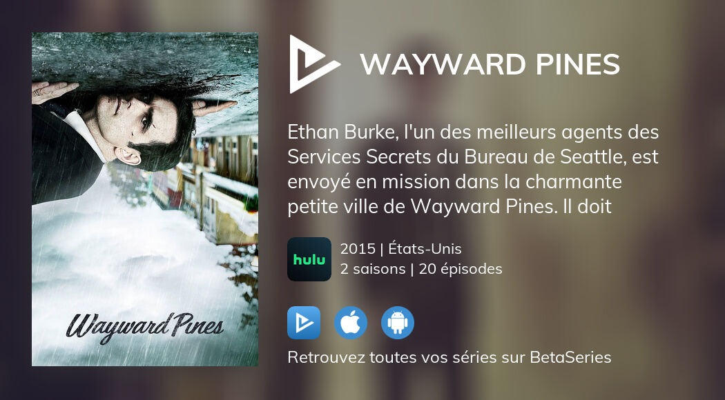 Regarder Wayward Pines streaming